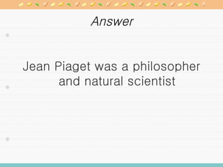 Jean Piaget’S Theories Of Development | PPT | Science