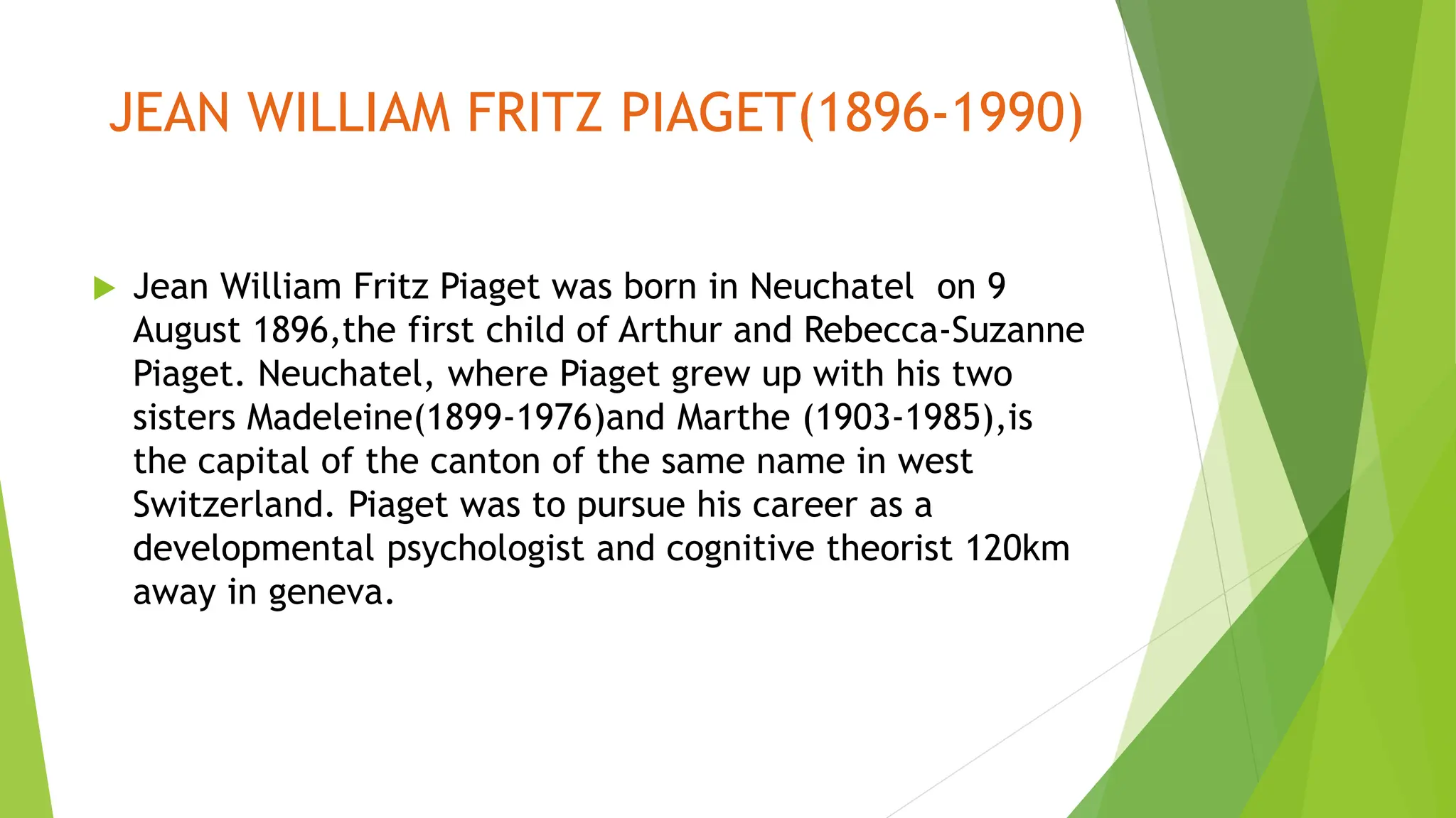 Jean william fritz piaget's theory .pptx | Science