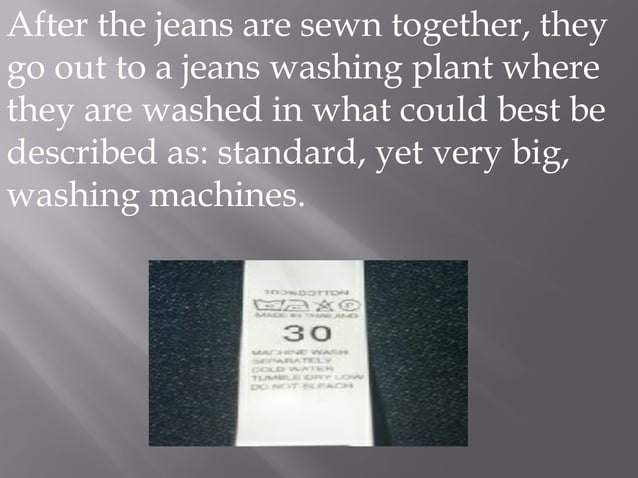 Jeans Manufacturing Process | PDF | Women\'s Outerwear | Women\'s Clothing
