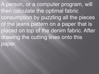 Jeans Manufacturing Process | PDF