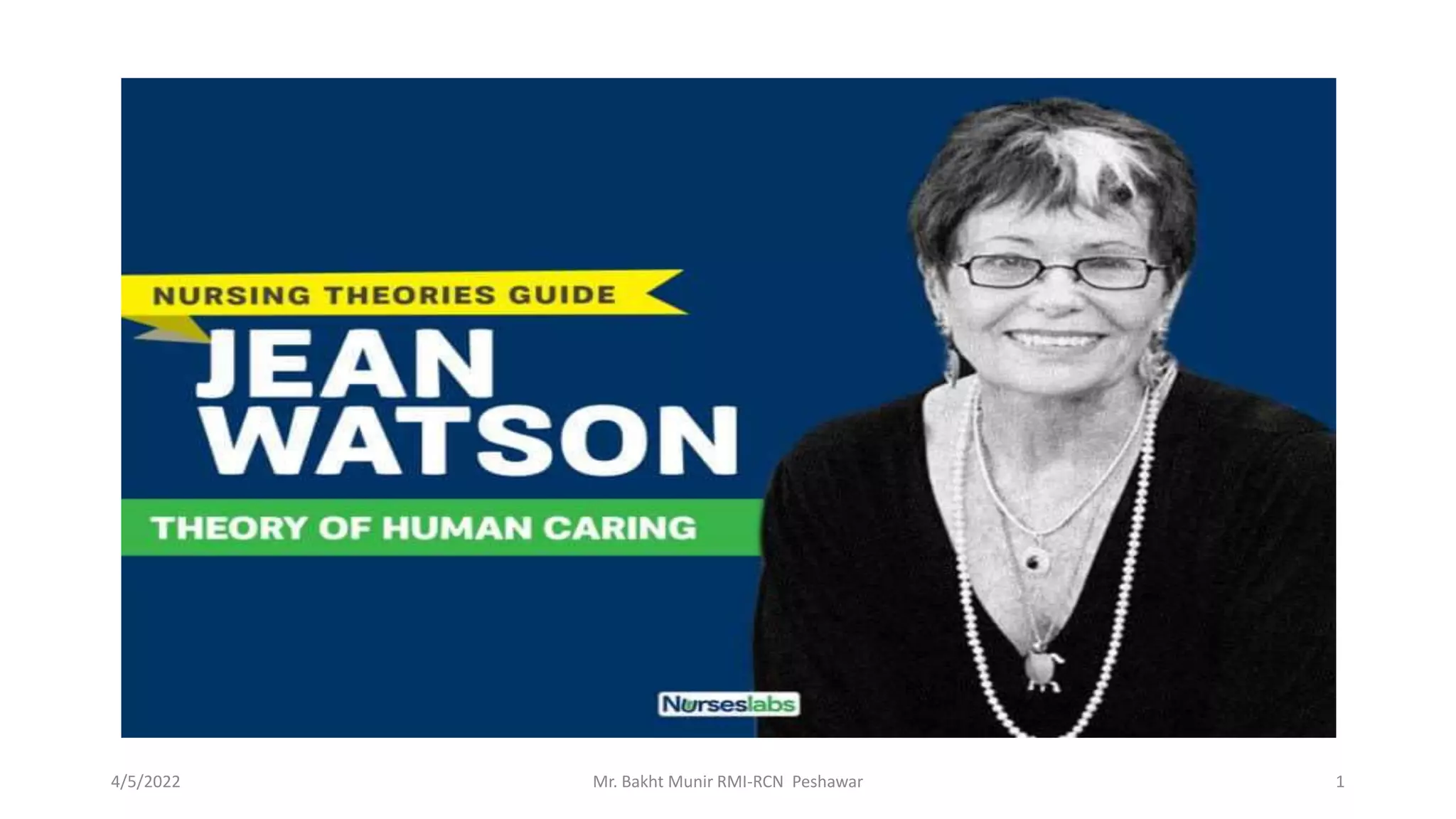 Jean watson's theory of human caring | PPTX