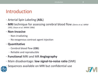 Jean Yves Gauvrit, ASL - Arterial Spin Labeling, jfim ifupi milan 2018 ...