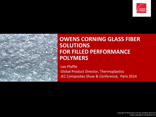 OWENS CORNING GLASS FIBER SOLUTIONS FOR FILLED PERFORMANCE POLYMERS | PDF