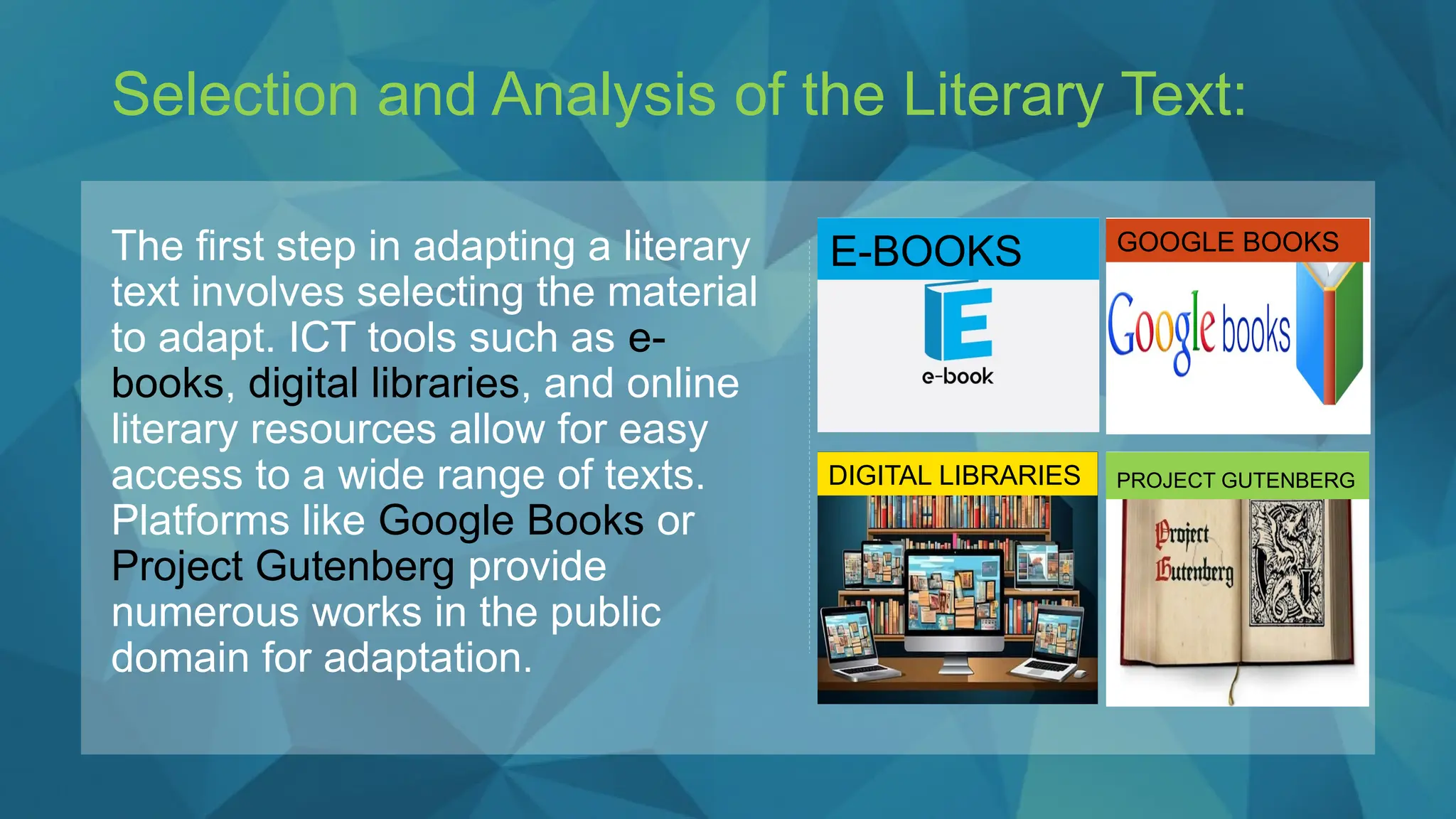 Apply ICT skills in crafting an adaptation of a Literary text | PPTX