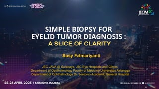 JECIM 2025 SIMPLE BIOPSY SARI PUSTAKA UNAIR | PPTX