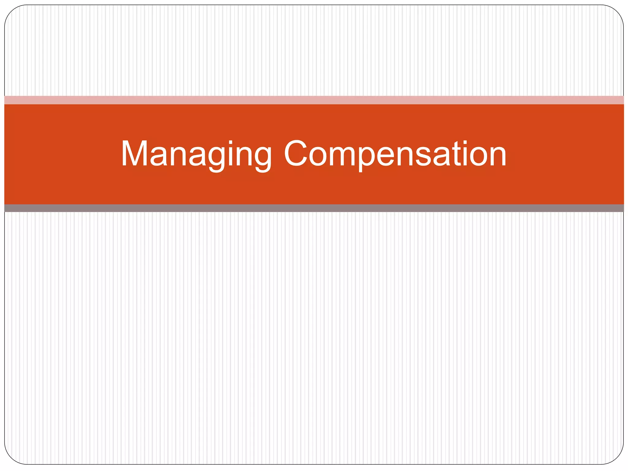 Job evaluation & compensation - human resource management | PPTX