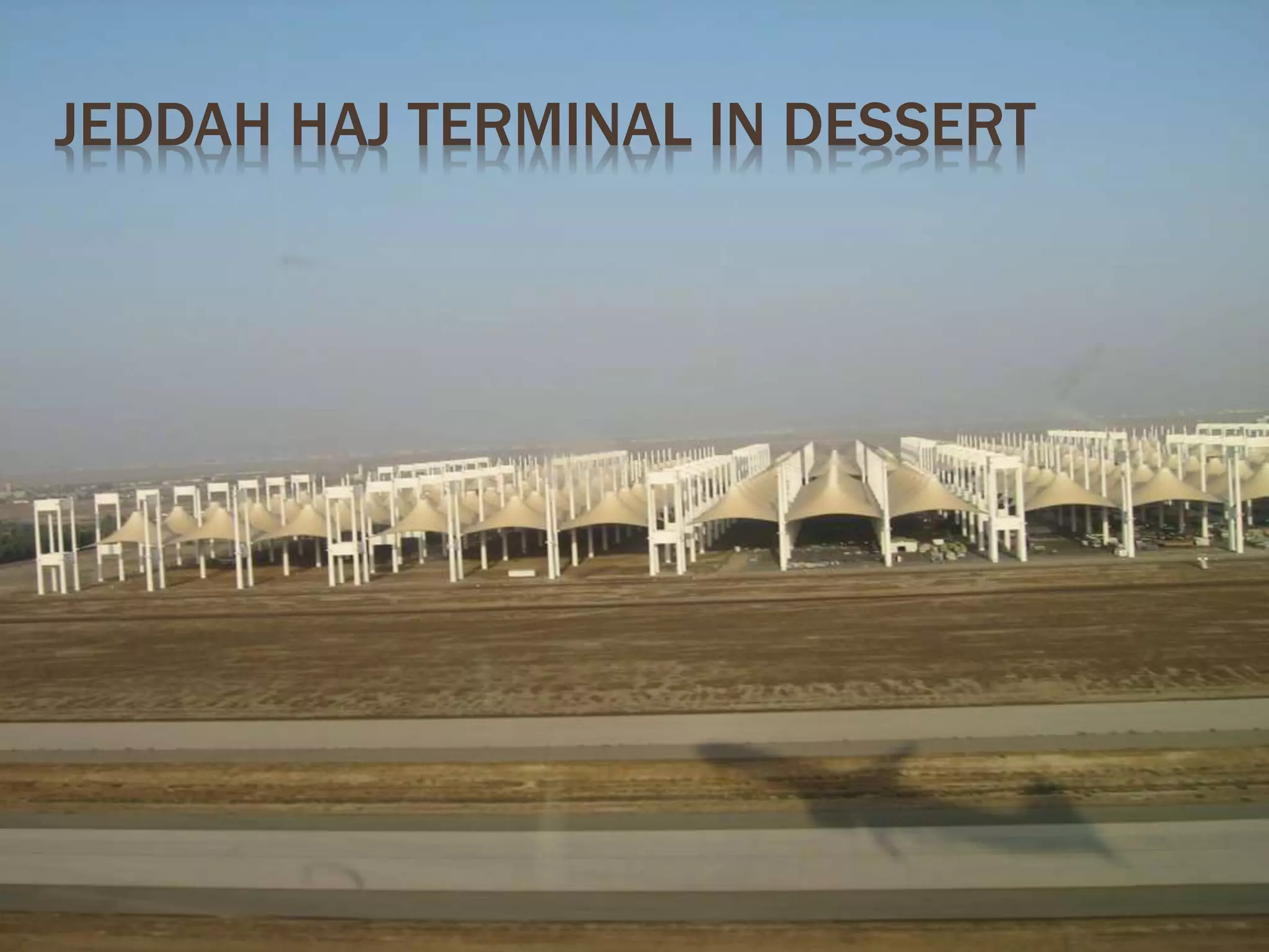 Jeddah haj terminal | PPTX