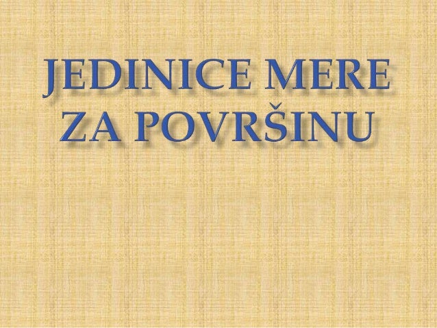 Jedinice Mere Za Površinu