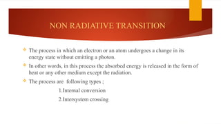Jablonski diagram and its application in day to day life | PPTX