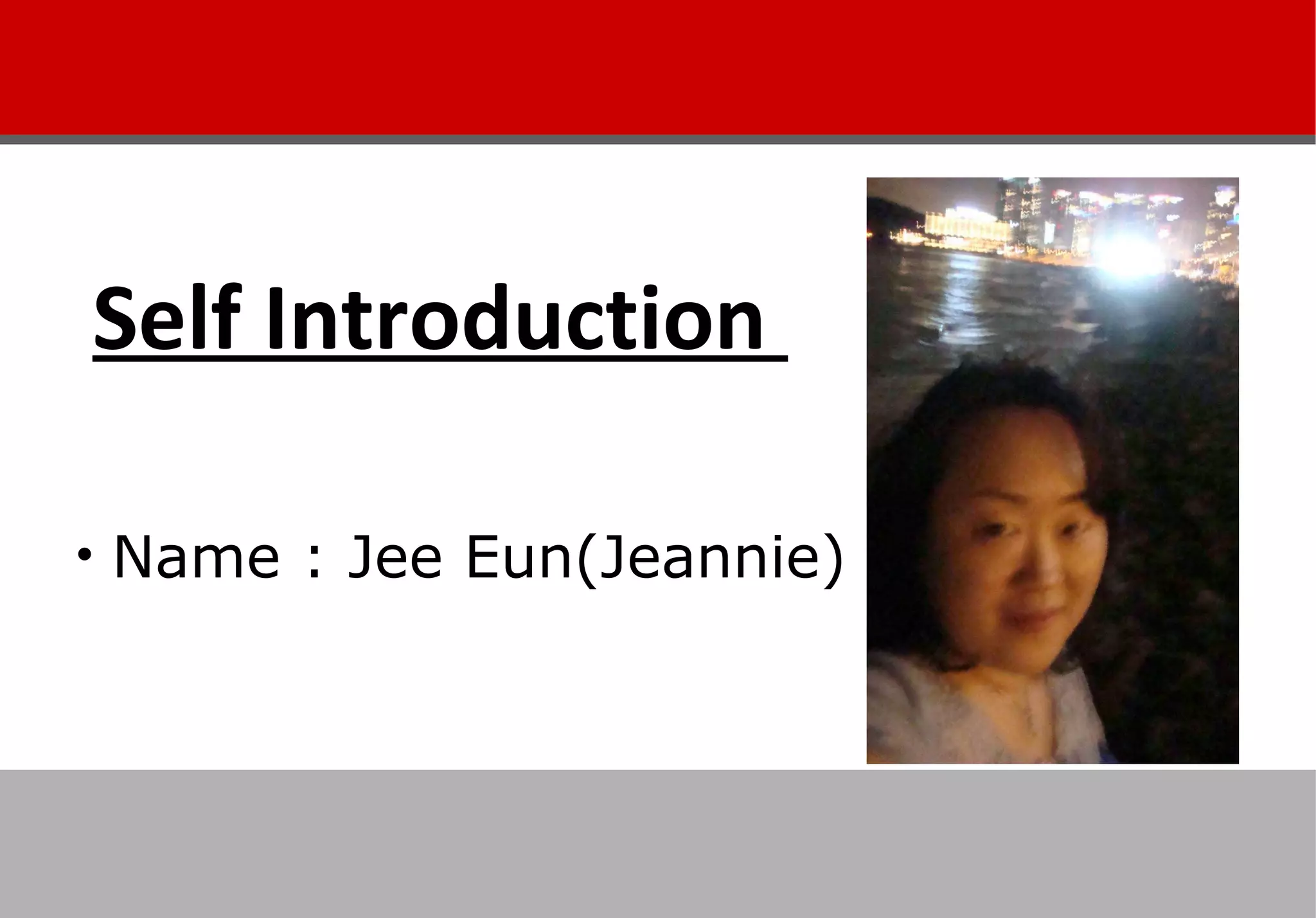 Jee Eun Lee Self Introduction | PPT