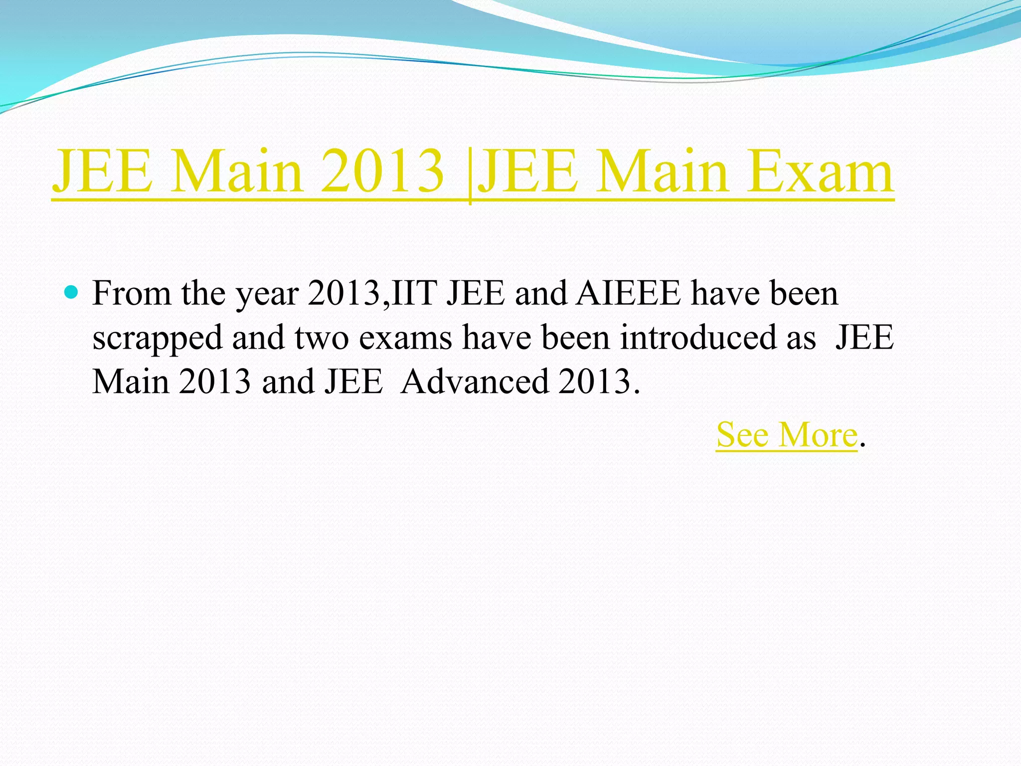Jee main 2013 overview | PPTX