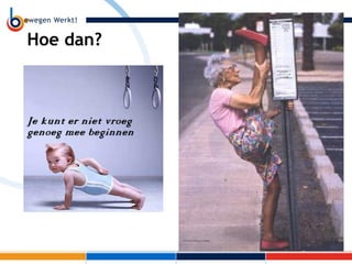 Jeen Bomers - Bewegen Werkt | PPT | Heart and Cardiovascular Diseases | Diseases and Conditions