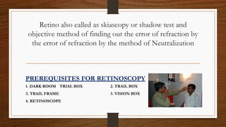 Ratinoscopy procedure.pptx