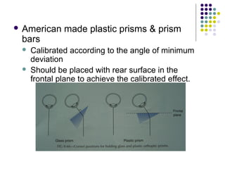 Ophthalmic Prisms: Prismatic Effects and Decentration | PPT