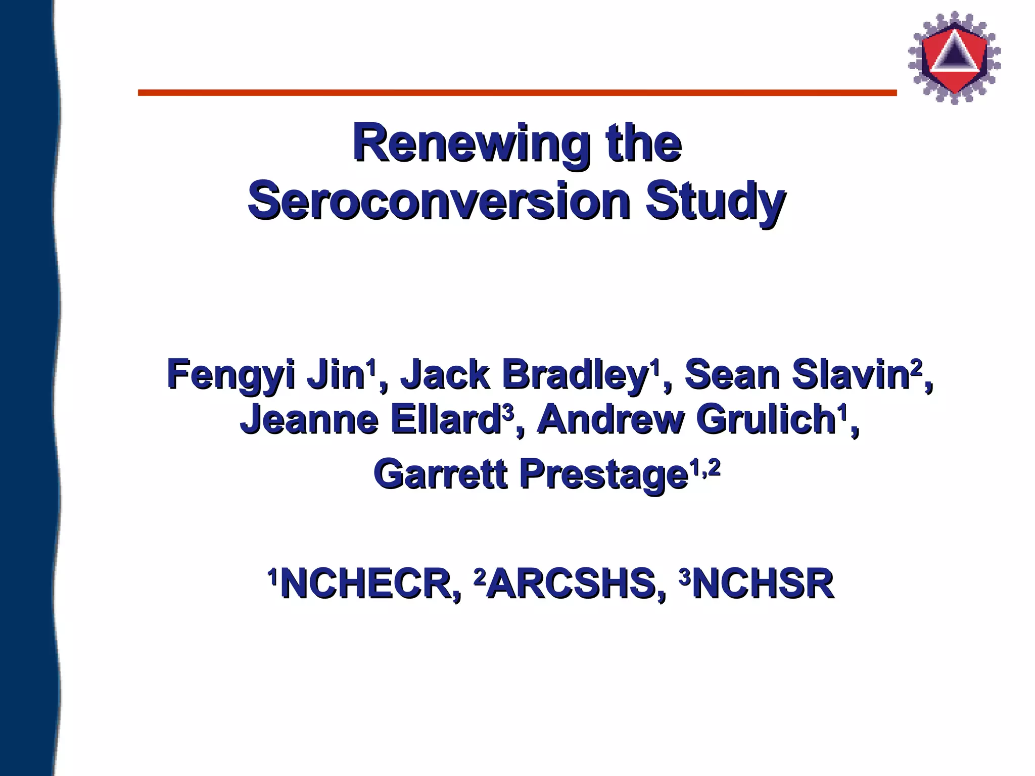 Renewing the Seroconversion Study | PPT