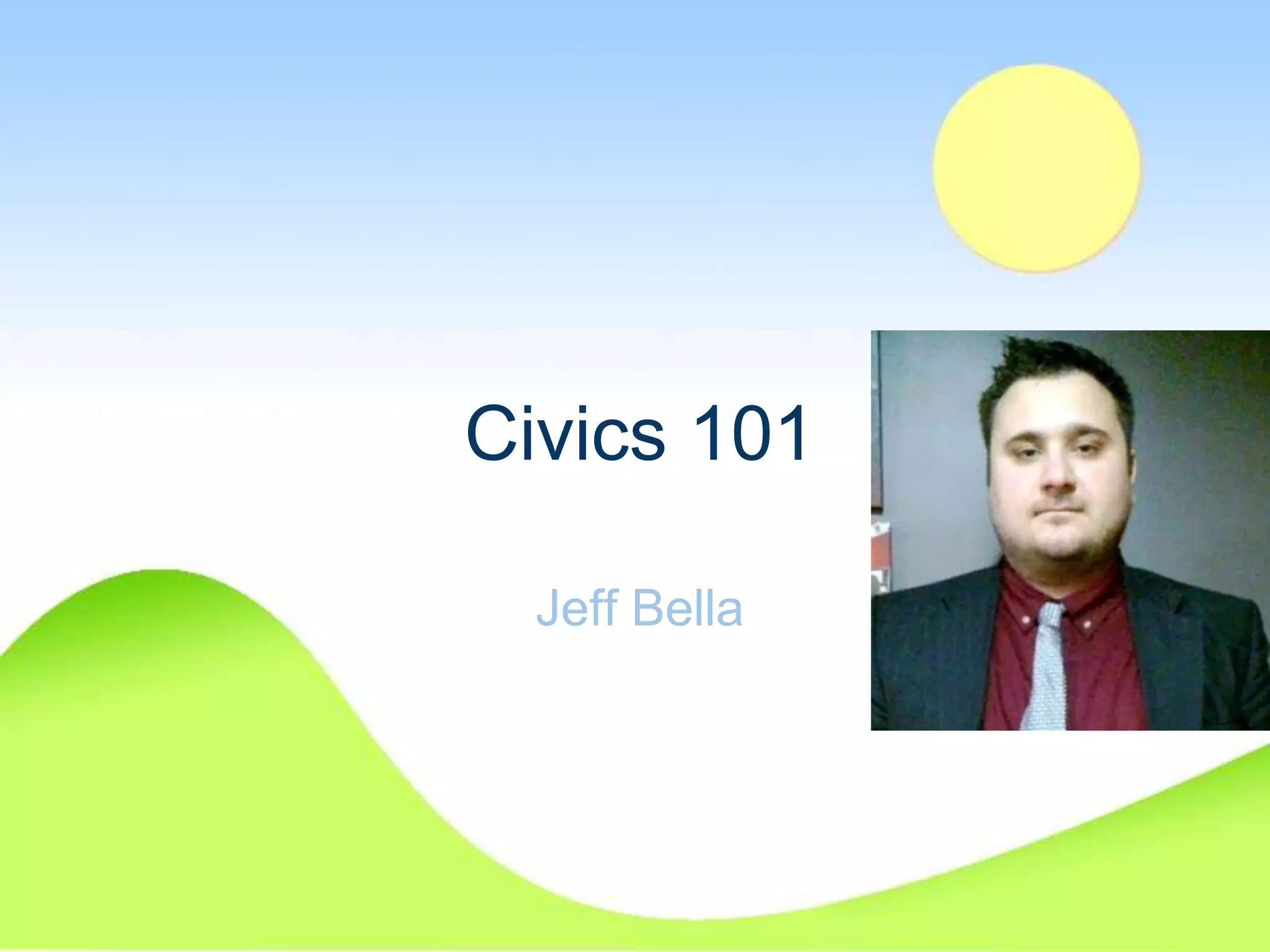 Jeff bella civics | PPTX