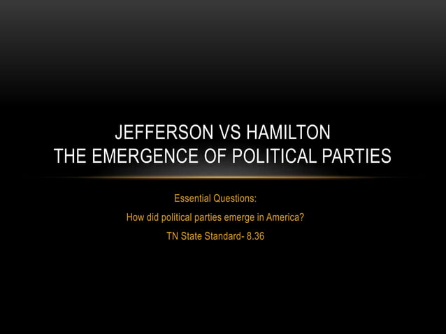 Jefferson vs Hamilton | PPTX