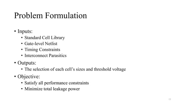 Leakage Power Minimization using SA-Based Gate Sizing and Threshold Voltage Assignment | PPT