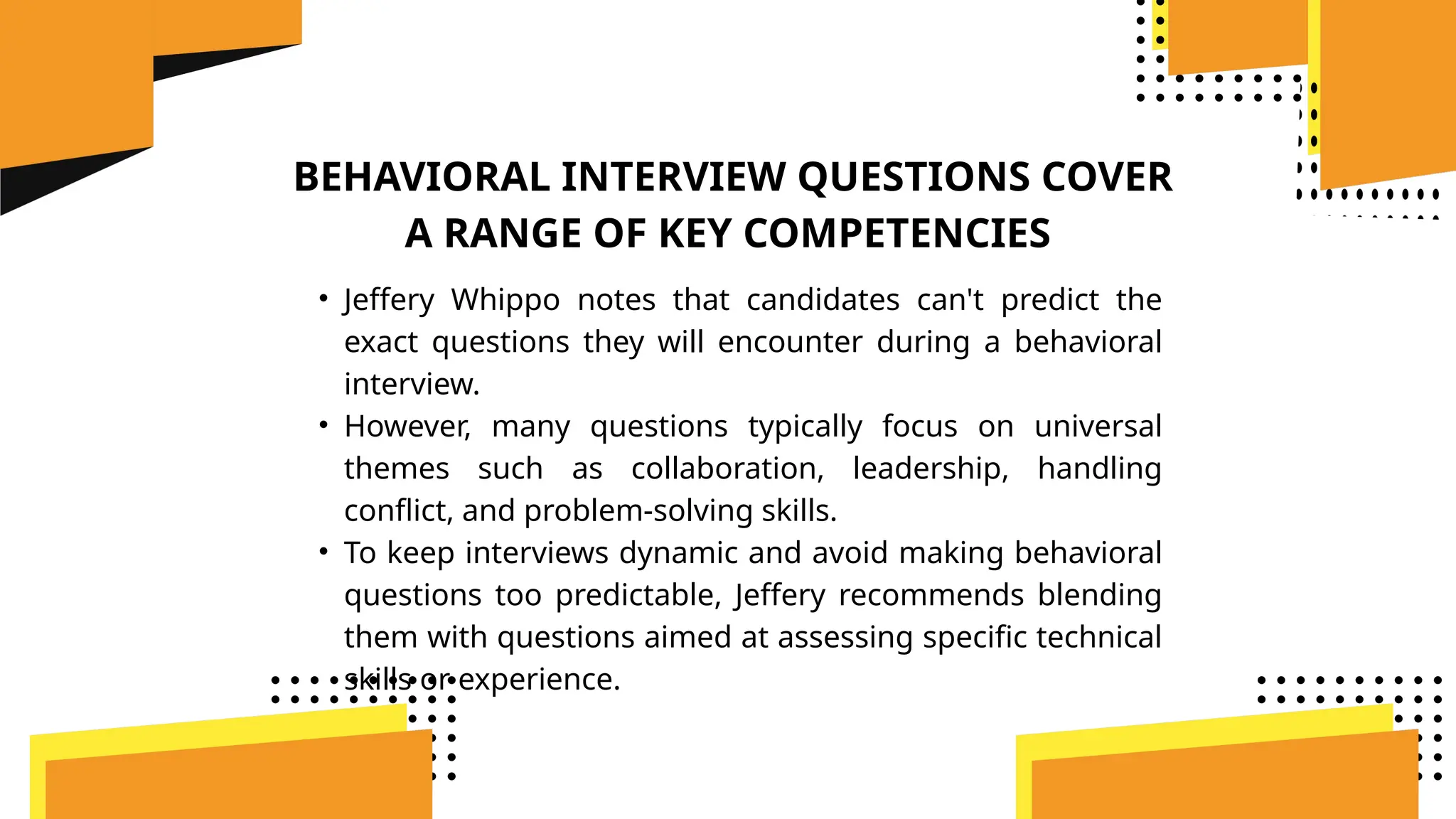 Jeffery Whippo Highlights How Behavioral Interviews Forecast Workplace ...