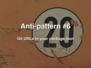 9 anti-patterns for node.js teams | PDF