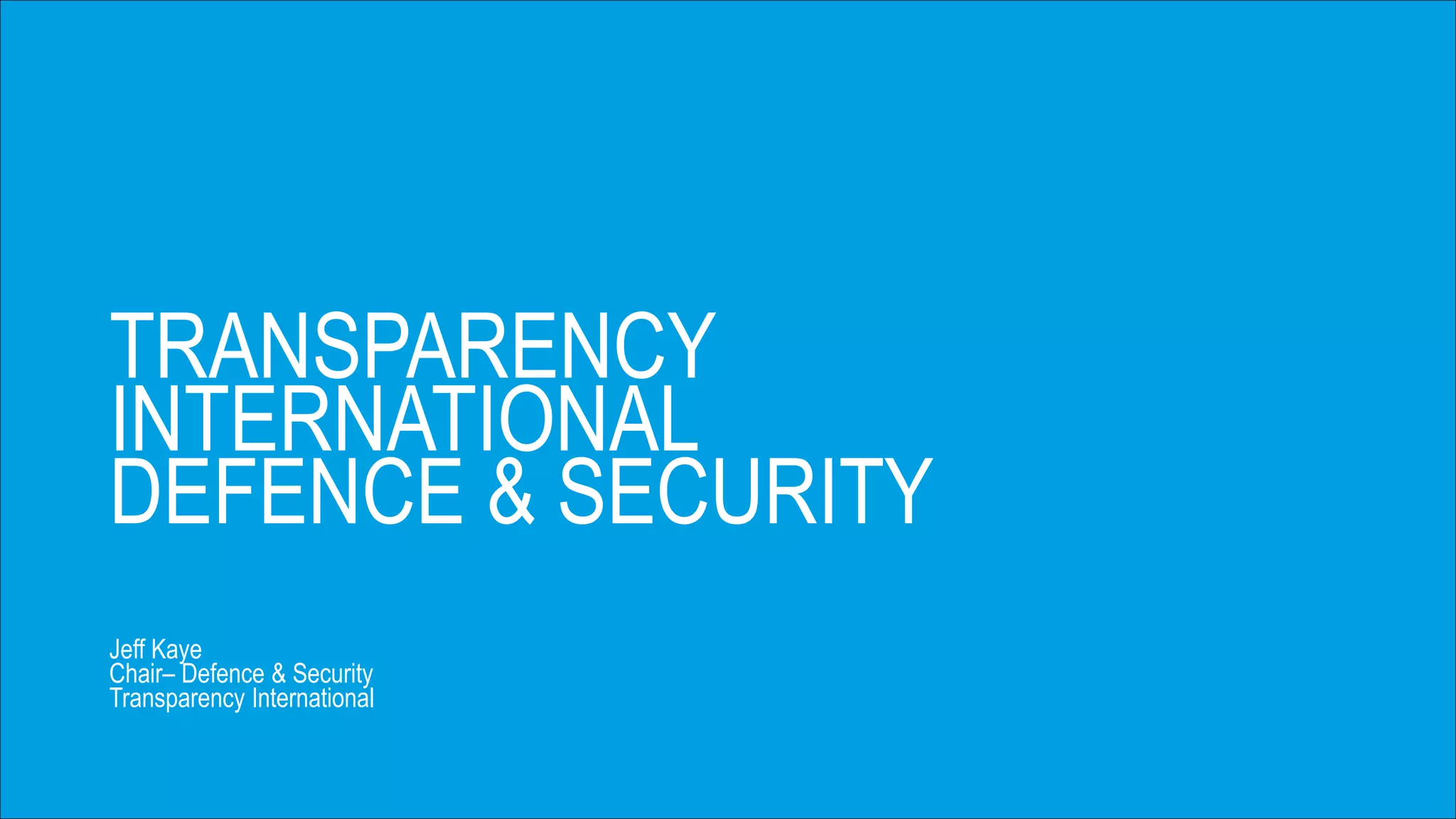 Defence and Security: Transparency International | PPTX