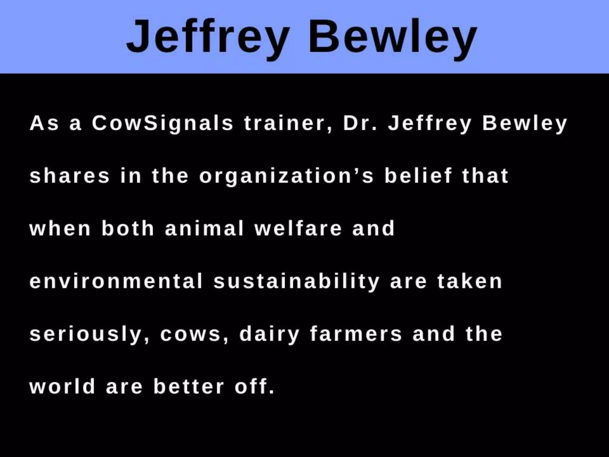 Jeffrey Bewley - CowSignals Certification | PPT