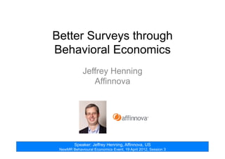 Jeffrey henning behavioural economics - 2012 | PPT
