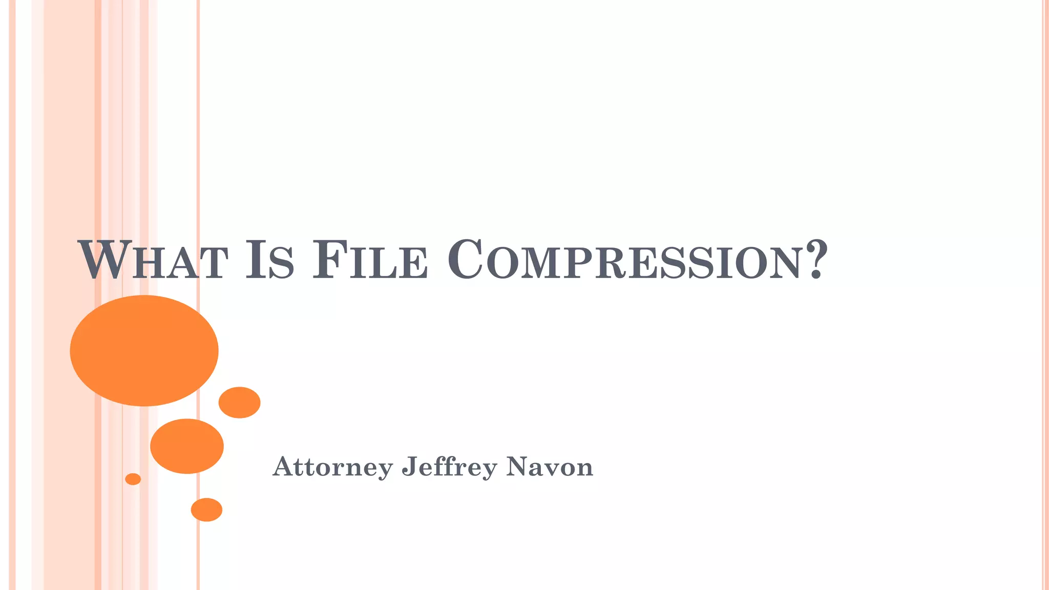 What Is File Compression? | PPT