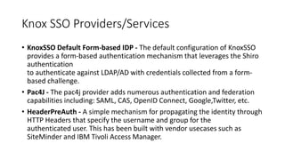 Apache Knox Gateway "Single Sign On" expands the reach of the Enterprise Users | PPT