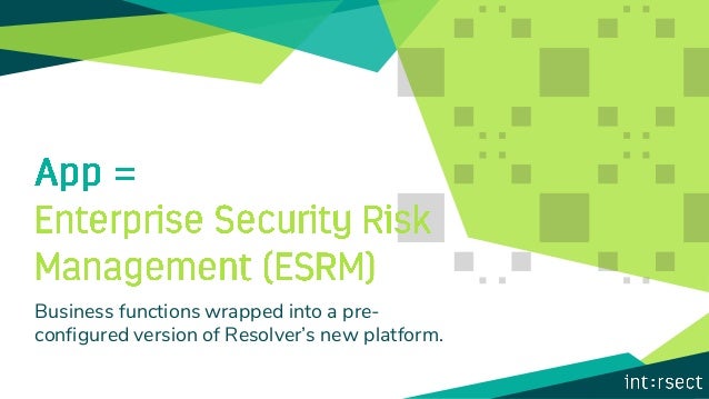 App Showcase: Enterprise Security Risk Management (ESRM)