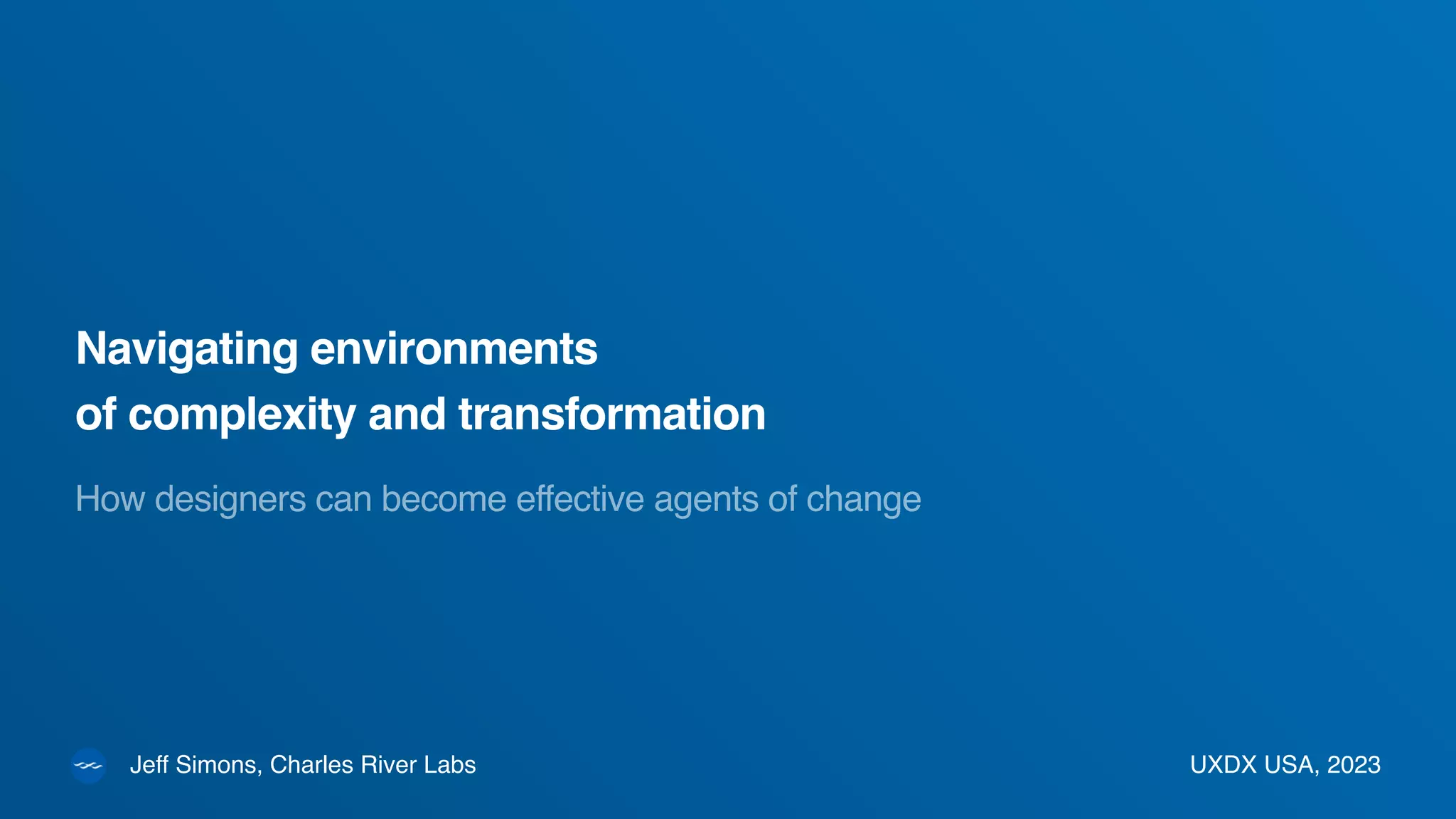 Navigating Environments of Complexity and Transformation: How Designers ...