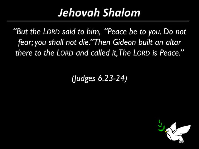 Jehovah Shalom - God of Peace | PPTX | Christianity | Religion ...