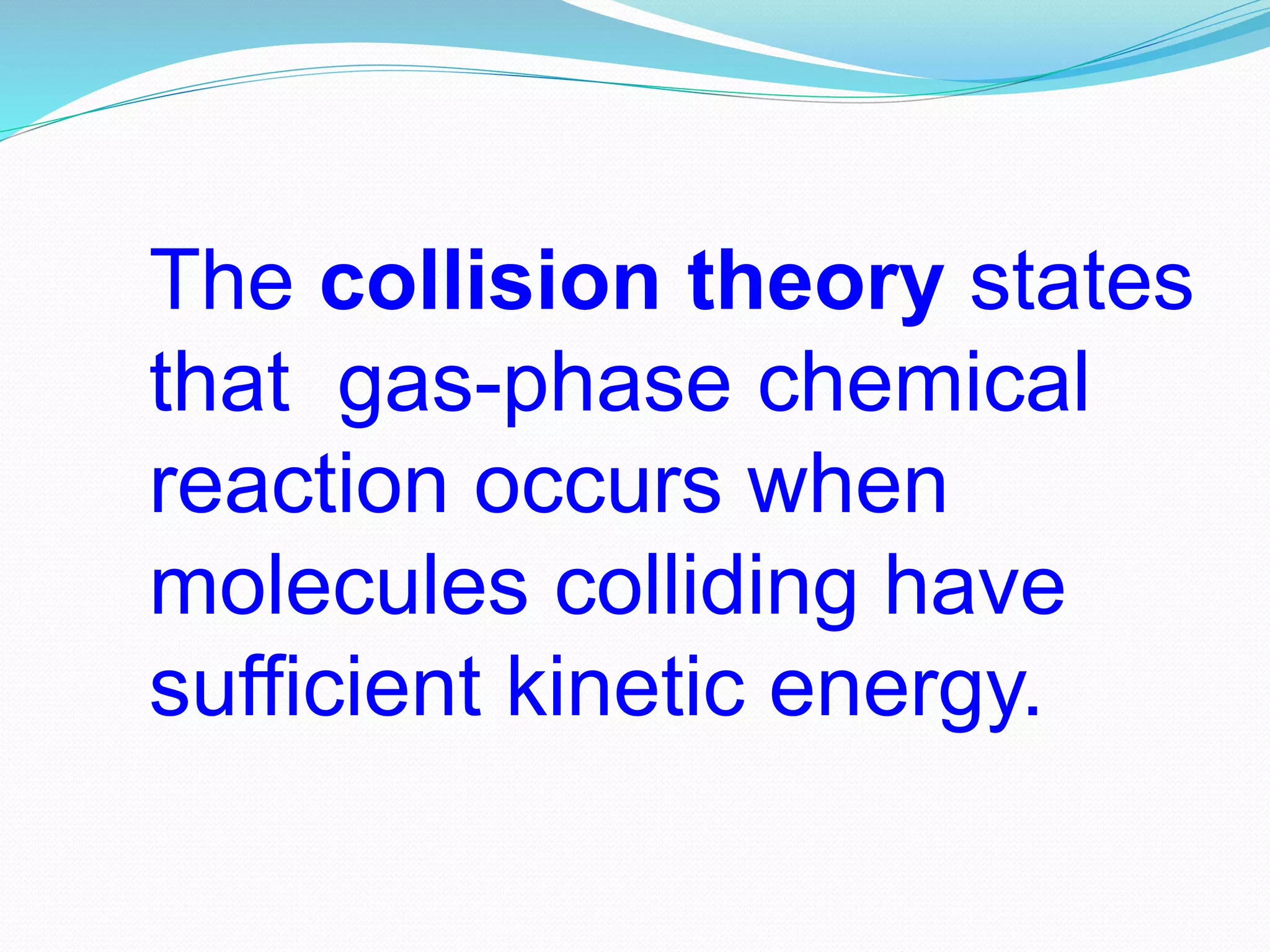 The Collision Theory | PPTX