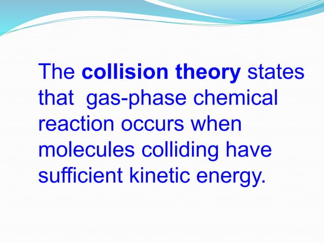 The Collision Theory | PPTX