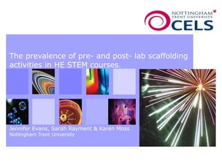 Pre & Post- Lab Scaffolding in HE STEM - ViCE PHEC 2016 J Evans, S ...