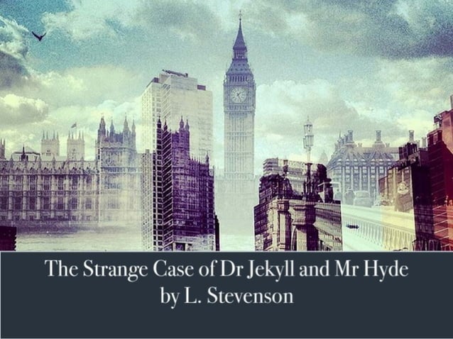 The Strange Case of Dr Jekyll and Mr Hyde by Stevenson | PPT | Science ...