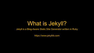 Jekyll, static websites generator | PPT