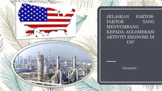 Faktor Aglomerasi | PPTX
