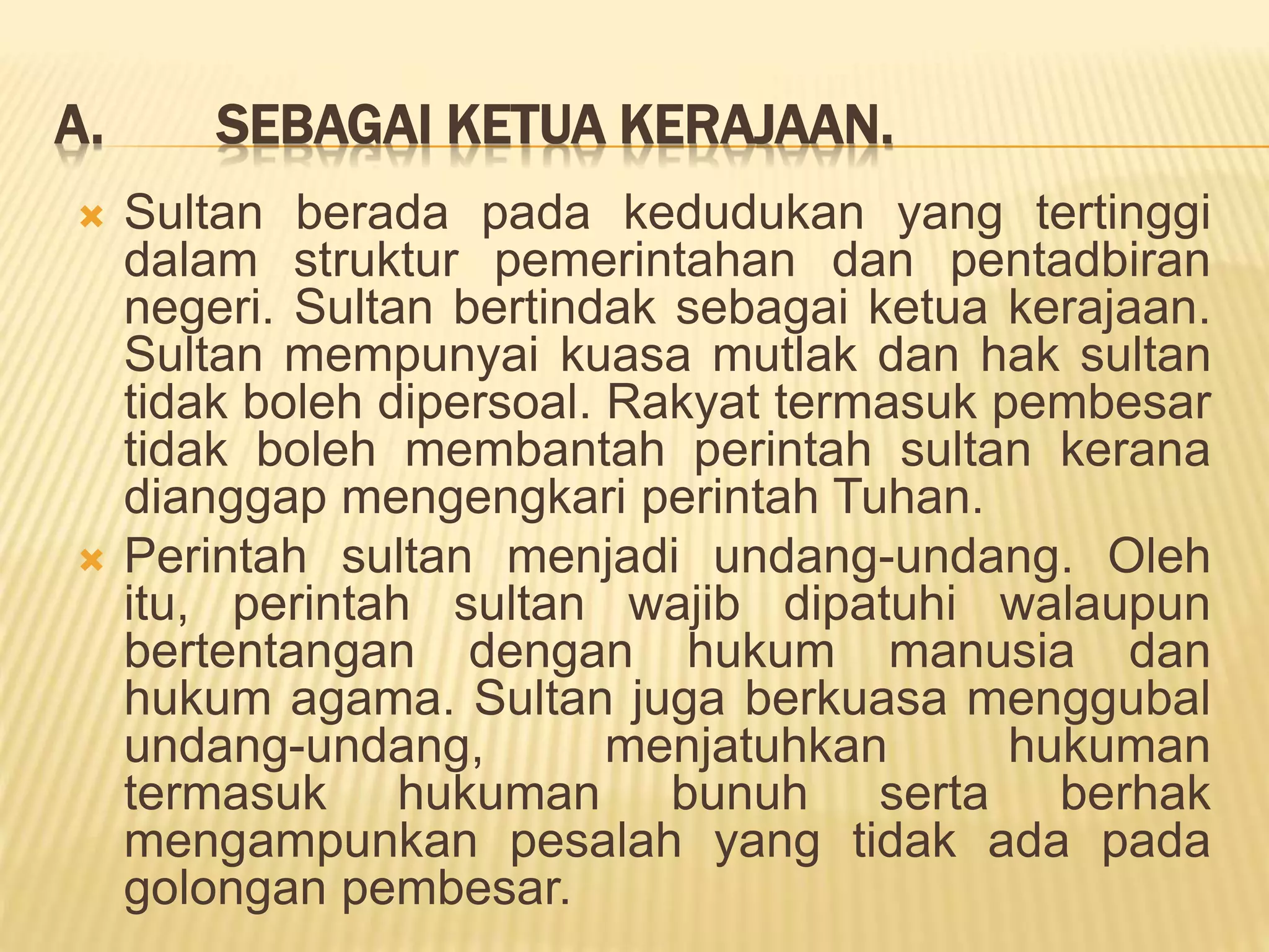 Jelaskan konsep dan peranan raja melayu sebelum th 1874 | PPTX
