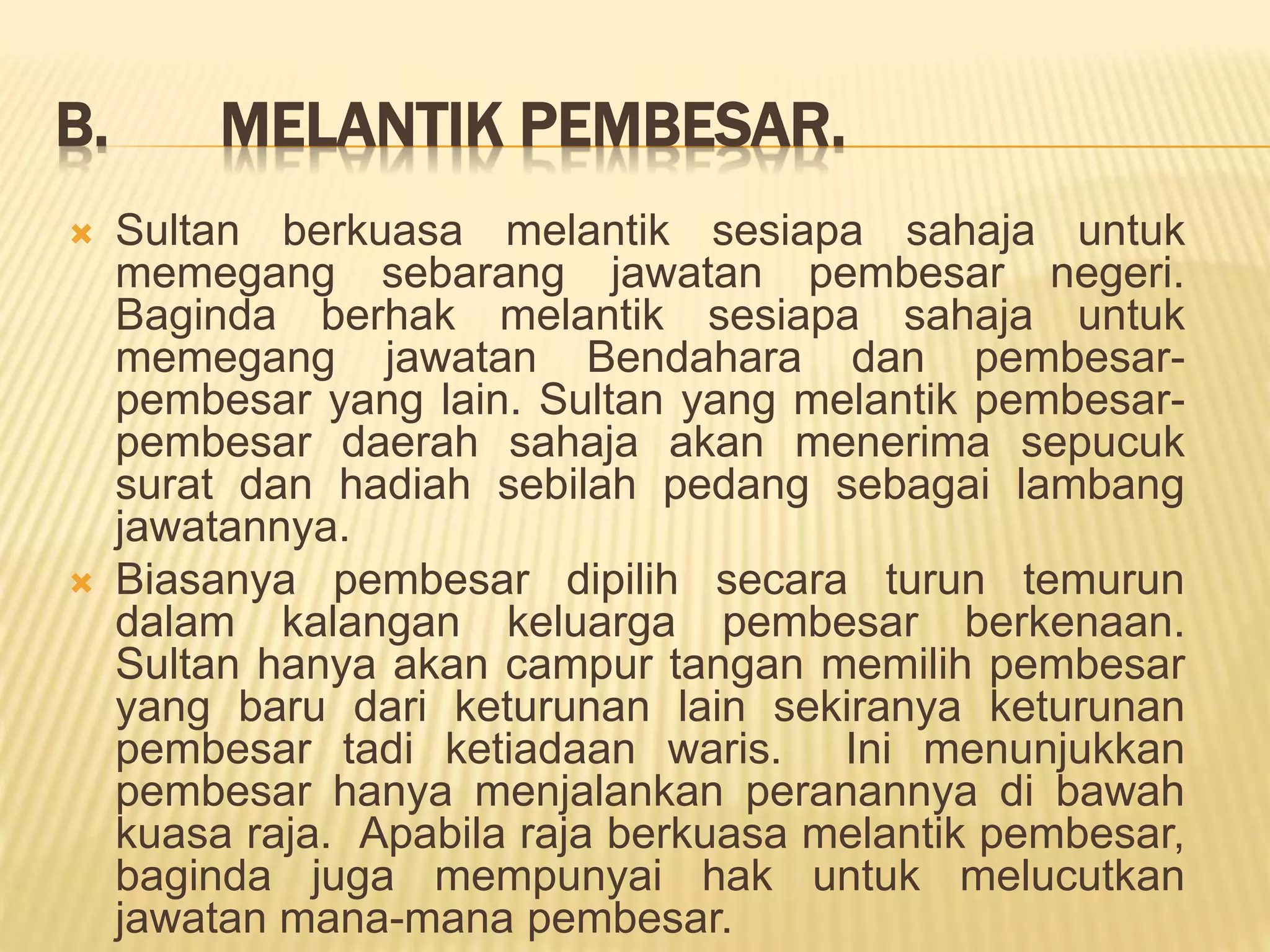 Jelaskan konsep dan peranan raja melayu sebelum th 1874 | PPTX
