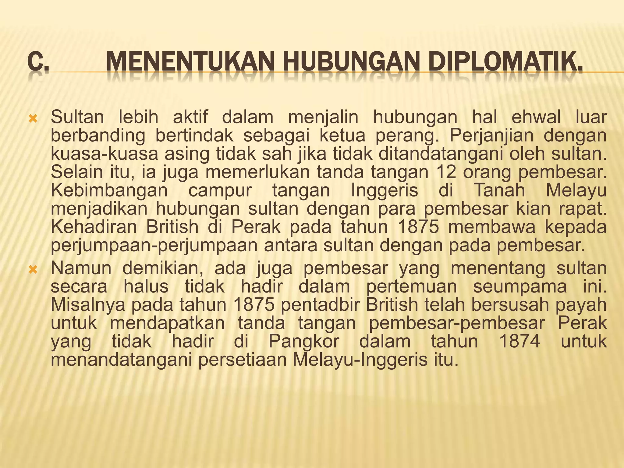 Jelaskan konsep dan peranan raja melayu sebelum th 1874 | PPTX