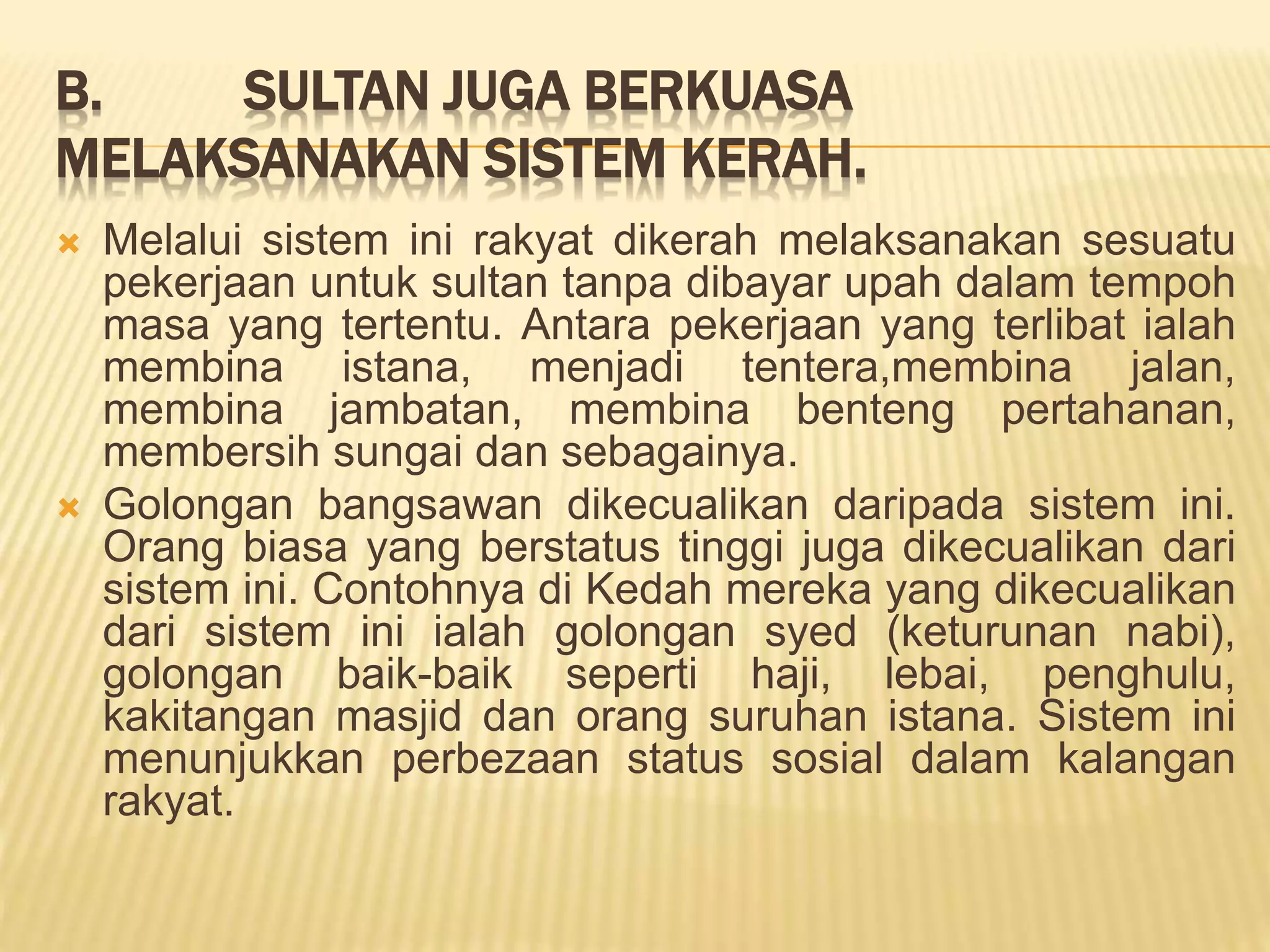 Jelaskan konsep dan peranan raja melayu sebelum th 1874 | PPTX