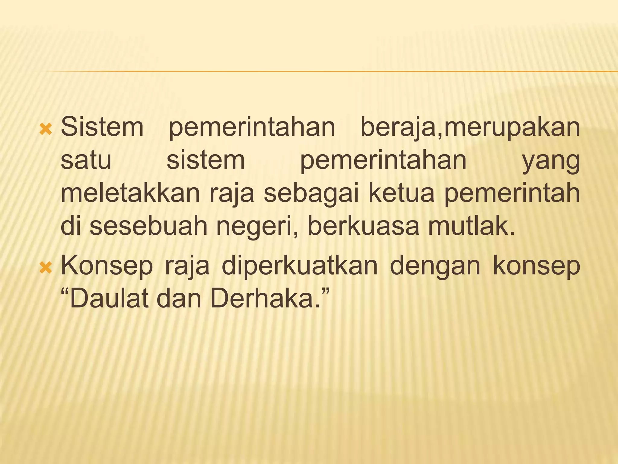Jelaskan konsep dan peranan raja melayu sebelum th 1874 | PPTX