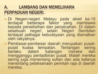 Jelaskan konsep dan peranan raja melayu sebelum th 1874 | PPTX