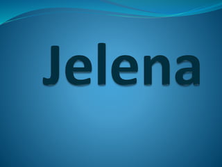 Jelena | PPT