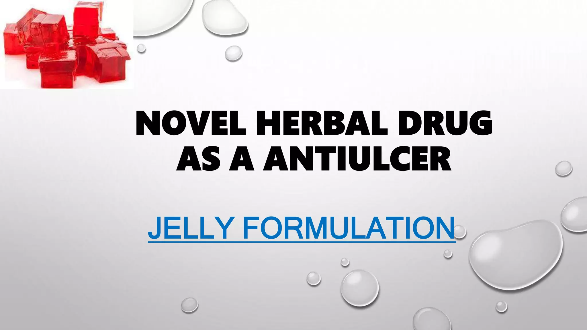 Mouth ulcer jelly | PPTX