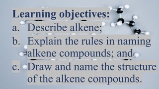 Powerpoint about Organic Chemistry (Alkenes) | PPT