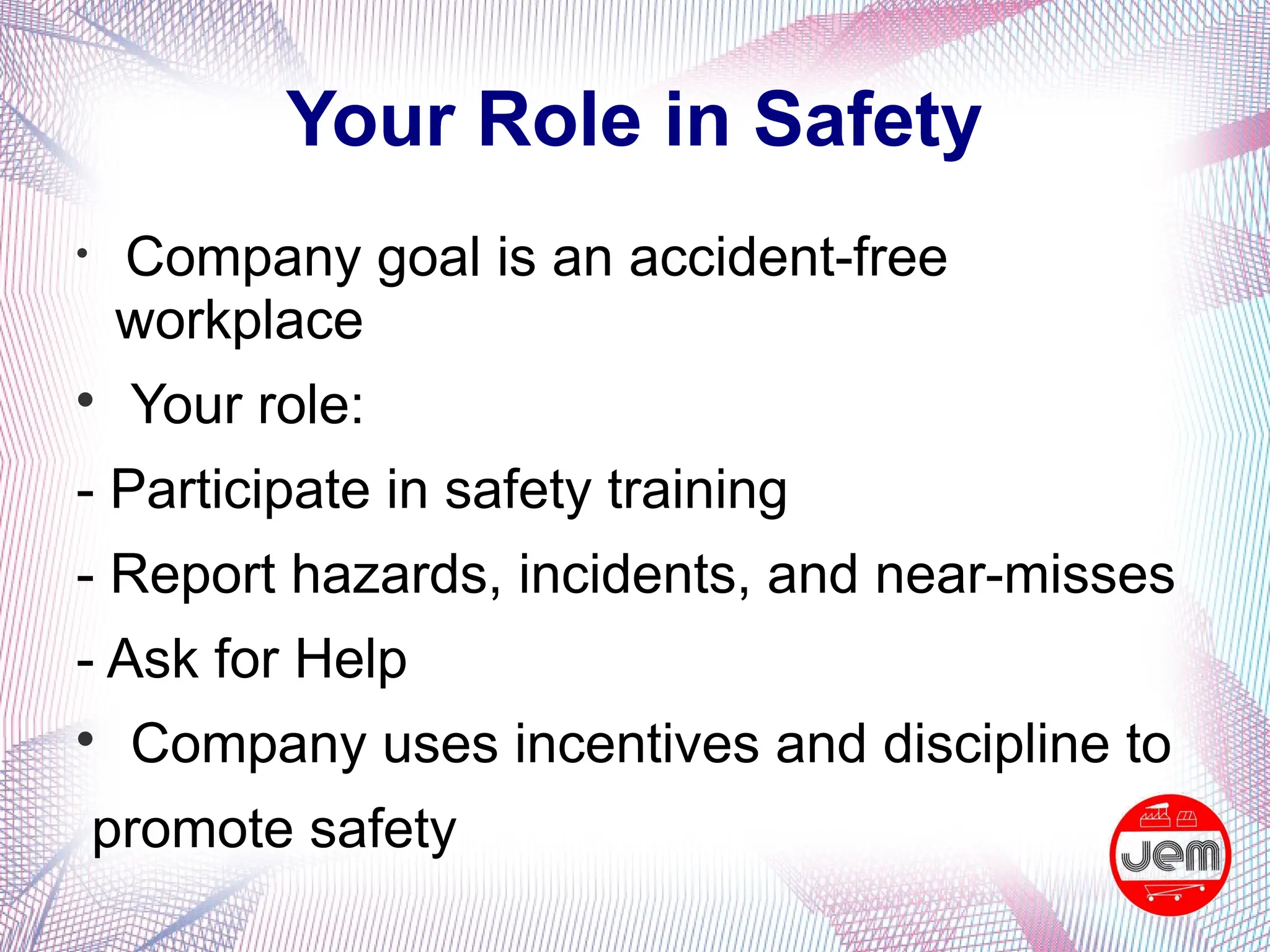JEMCO-EHS Orientation Program.ppt Safety Mandatory training | PPT