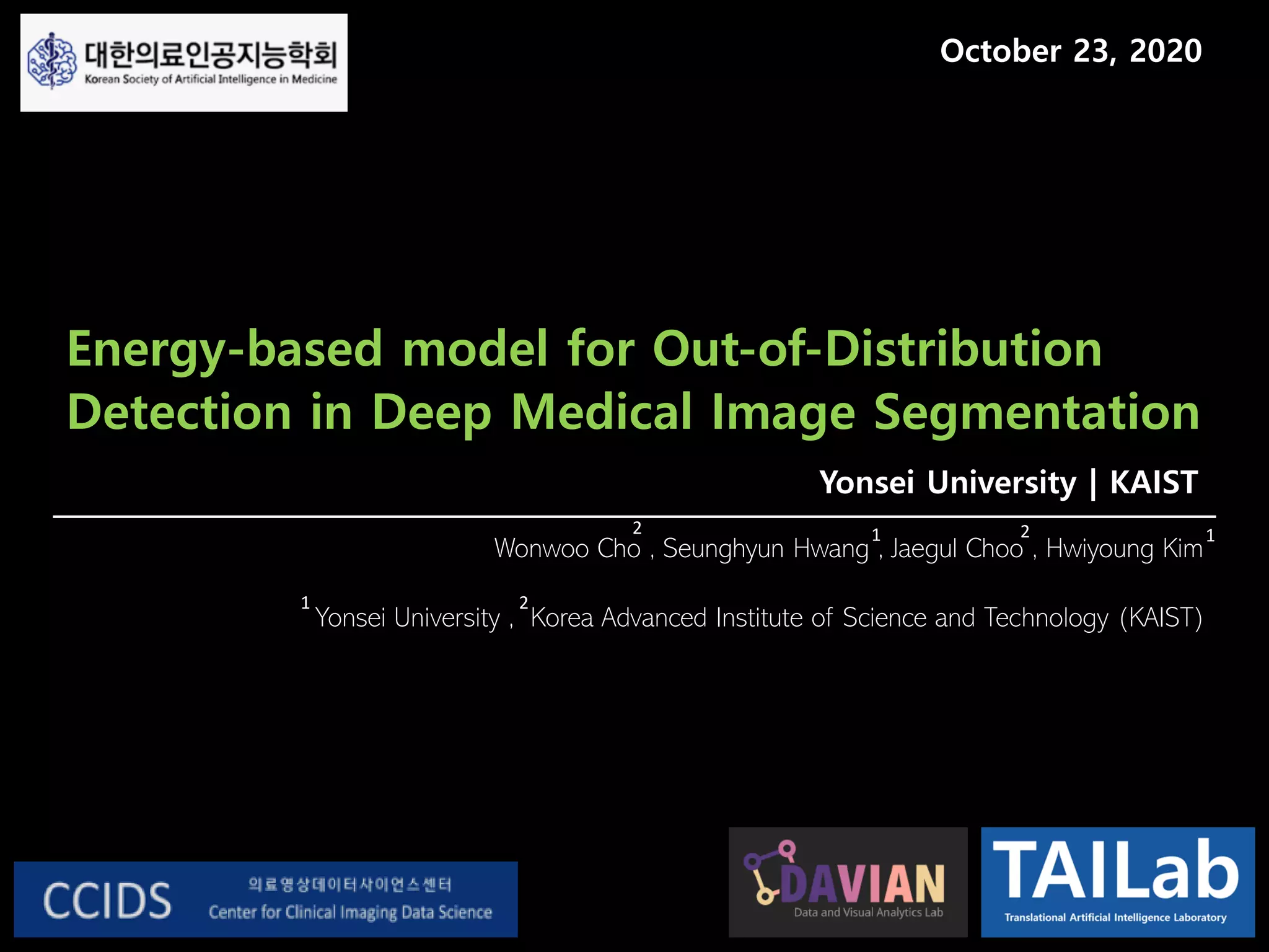 Energy Based Model For Out Of Distribution Detection In Deep Medical Image Segmentation Ppt
