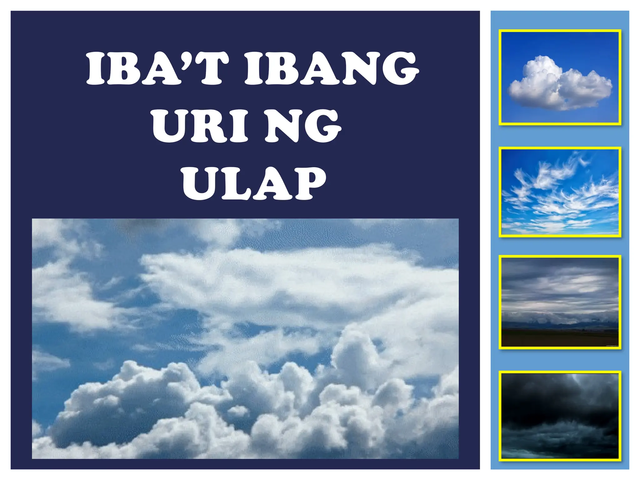 Ibat-Ibang-Uri-ng-Ulap GRADE 3 SCIENCE COT | PPTX